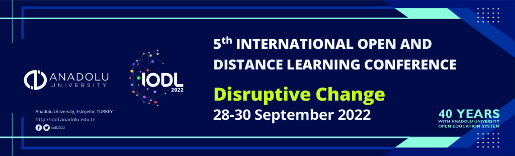 The 5th International Open & Distance Learning Conference at Anadolu ...